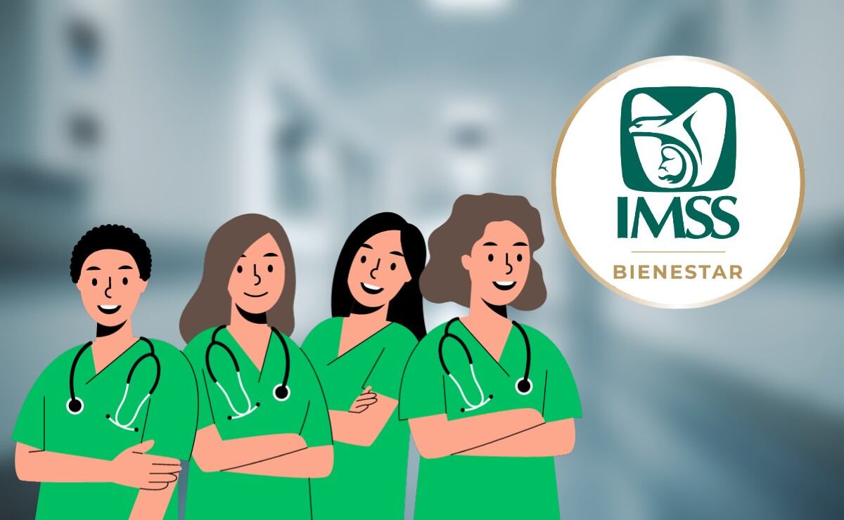 ¡Únete al IMSS Bienestar! Abren plazas para enfermeros en más de 20 ...